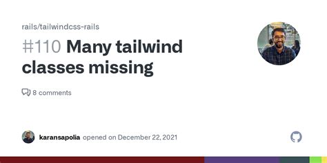 Many Tailwind Classes Missing Issue 110 Rails Tailwindcss Rails