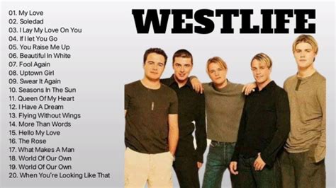 Westlife Greatest Hits Full Album Westlife Best Songs Youtube