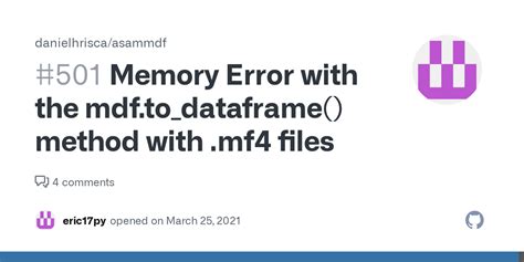 Memory Error With The Mdftodataframe Method With Mf4 Files · Issue 501 · Danielhrisca