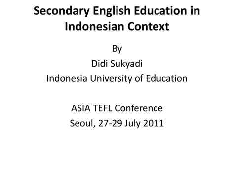 Ppt Secondary English Education In Indonesian Context Powerpoint Presentation Id 1982704