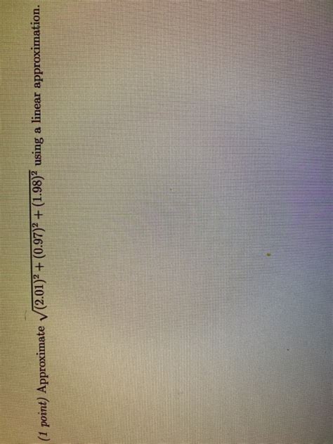 Solved Point Approximate Chegg Com