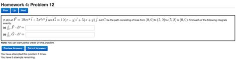 solved homework 4 problem 12 prev up next pt let f 10arey i