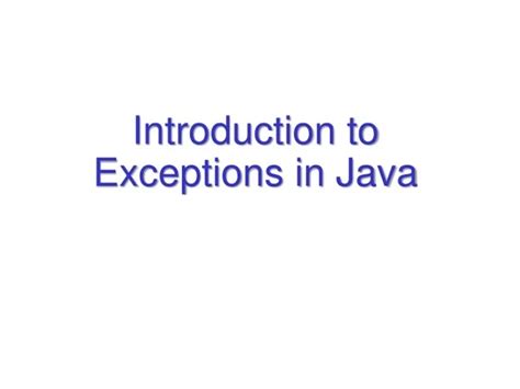 Ppt Introduction To Exceptions In Java Powerpoint Presentation Free