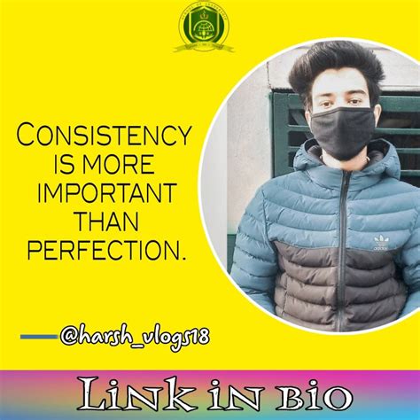 Harsh Chauhan On Linkedin Consistency Is More Important Than Perfection ️ ️