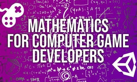 Kursus Unity Matematika Untuk Pengembangan Game Komputer Menggunakan