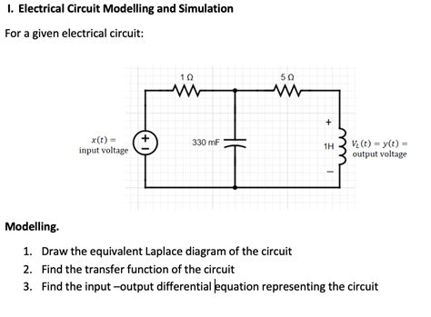 Solved Electrical Circuit Modelling And Simulation For A Chegg