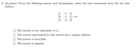 Solved 6 8 Points Given The Following Matrix And Chegg Com