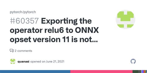 Exporting The Operator Relu6 To Onnx Opset Version 11 Is Not Supported