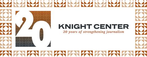 Knight Center Receives 4m Grant From Knight Foundation As It Celebrates 20 Years Moody