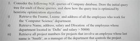 Solved 1 Consider The Following Sql Queries Of Company