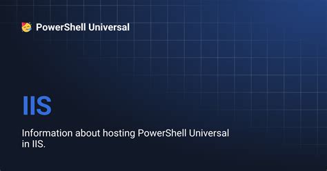 Iis Powershell Universal