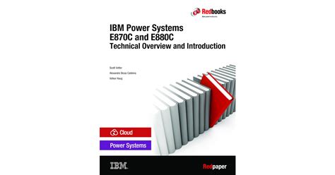 Ibm Power Systems E870c And E880c Technical Overview And Introduction[book]