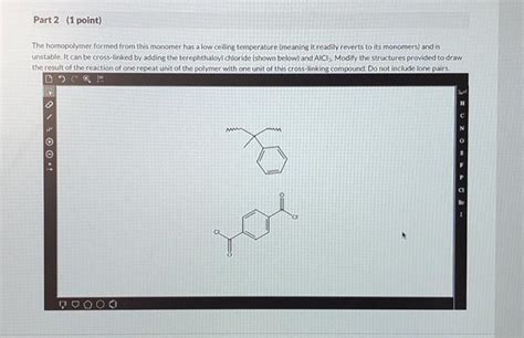 Solved Polymers Can Be Cross Linked Using A Variety Of Chegg Com