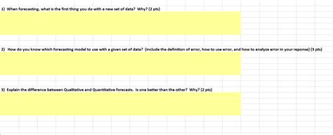 Solved When Forecasting What Is The First Thing You Do Chegg Com