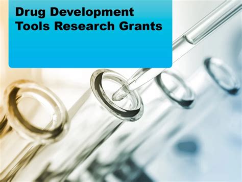 Drug Development Tools Research Grants