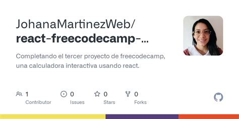 GitHub JohanaMartinezWeb React Freecodecamp Project3 Completando El