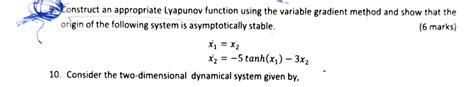 Solved Eonstruct An Appropriate Lyapunov Function Using The