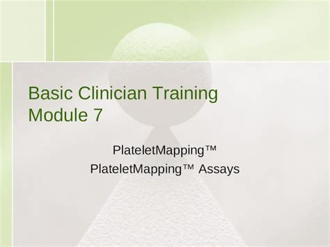 Ppt Basic Clinician Training Module 7 Plateletmapping