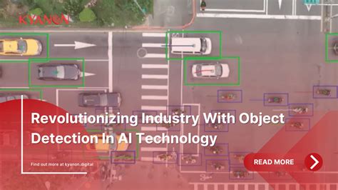 Revolutionizing Industry With Object Detection In Ai Technology Kyanon Digital