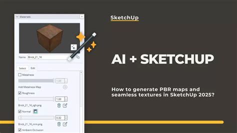 ᐈ Artificial Intelligence And Sketchup Generating Pbr Maps And