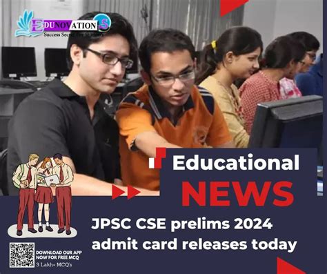 Jpsc Cse Prelims 2024 Admit Card Releases Today Edunovations