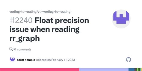 Float Precision Issue When Reading Rrgraph · Issue 2240 · Verilog To