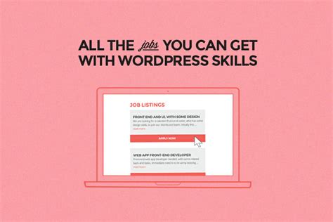 All The Jobs You Can Get With Wordpress Skills Skillcrush