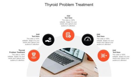 Thyroid Problem Treatment Powerpoint Templates Slides And Graphics