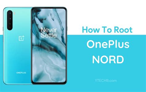 How To Root OnePlus Nord And Unlock Bootloader Guide