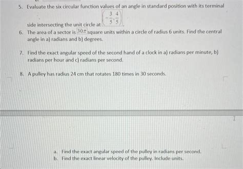 Solved 5 Evaluate The Six Circular Function Values Of An