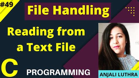 L 49 Reading From A File In C Programming Complete Course On