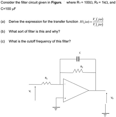 Solved Derive The Transfer Function Of The Following Filter Thank You Consider The Filter