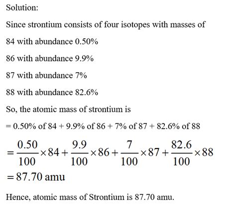 Solved Strontium Consists Of Four Isotopes With Masses Of 84