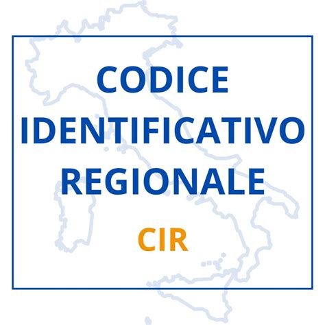 Cir Codice Identificativo Regionale Cosè E Come Ottenerlo Lovedhomes