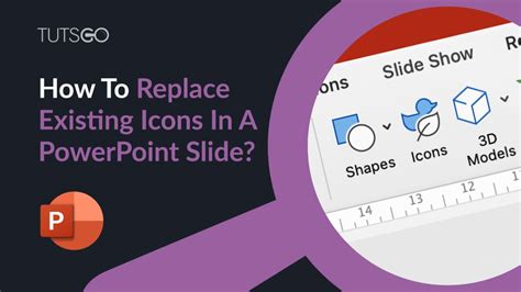 How To Replace Existing Icons In A Powerpoint Slide