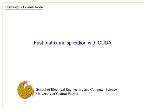 Ppt Fast Matrix Multiplication With Cuda Powerpoint Presentation Free Download Id1352697