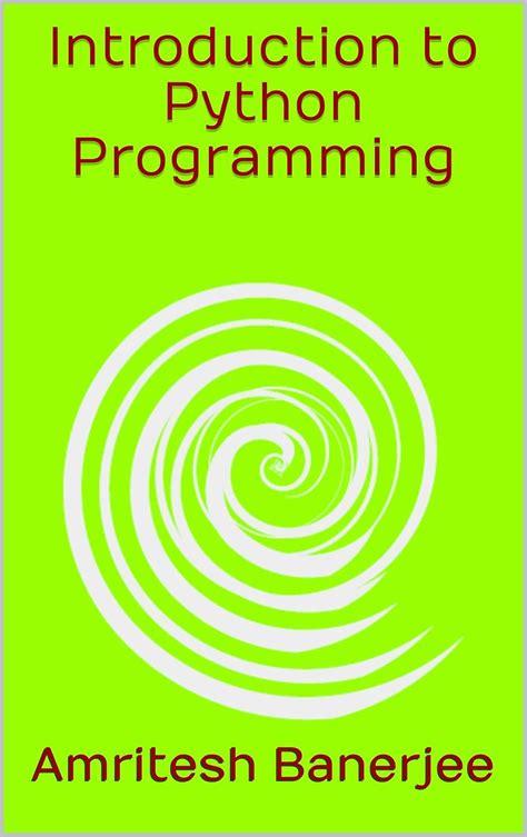 Introduction To Python Programming Ebook Banerjee Amritesh Amazon