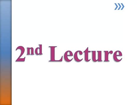 Ppt 2 Nd Lecture Powerpoint Presentation Free Download Id5793955