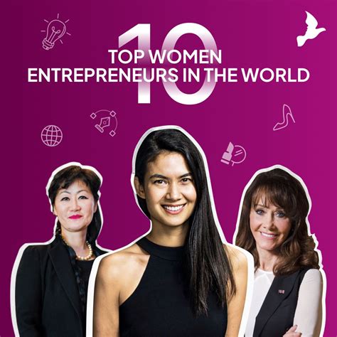 Today We List The Top 10 Women Entrepreneurs In The World Womopreneur