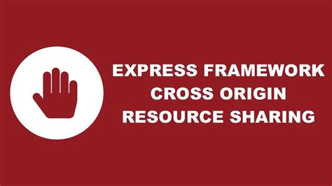 Handling Cors Related Issues In An Express Framework Nodejs Web