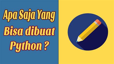Pengertian Dan Sejarah Python Tutorial Bahasa Indonesia 1 Teachmesoft