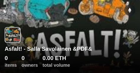 Asfalt Salla Savolainen Andpdfand Collection Opensea