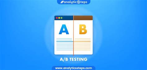 A B Testing Tools Types And Use In Marketing Analytics Steps