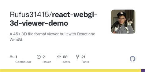 github rufus31415 react webgl 3d viewer demo a 45 3d file format viewer built with react and