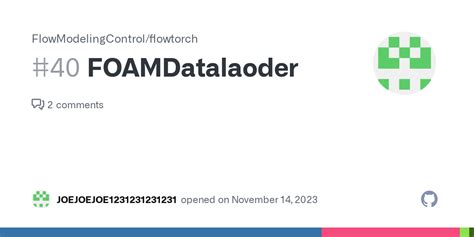 foamdatalaoder · issue 40 · flowmodelingcontrol flowtorch · github