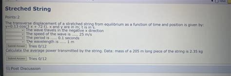 Solved Streched String Points 2 The Transverse Displacement