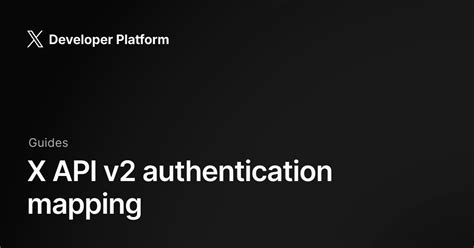 X Api V2 Authentication Mapping X