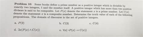 Solved Problem 9 Let P 2 Denote The Statement X Is A Chegg Com