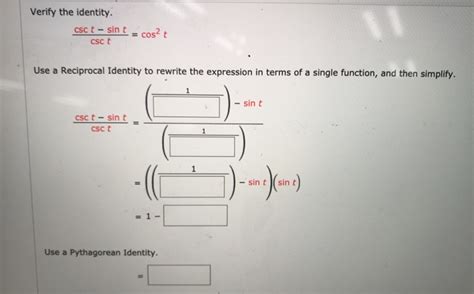 Solved Verifty The Identity Use A Reciprocal Identity To