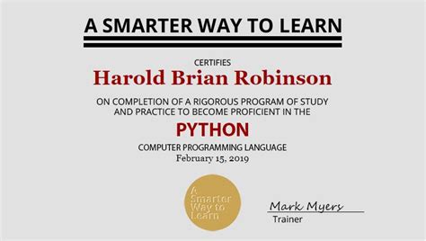 A Smarter Way To Learn Has Certified Harold Brian Robinson For Python